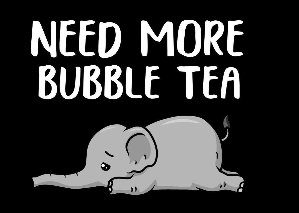 'Bubble Tea Elephant Boba' Poster, picture, metal print, paint by ...