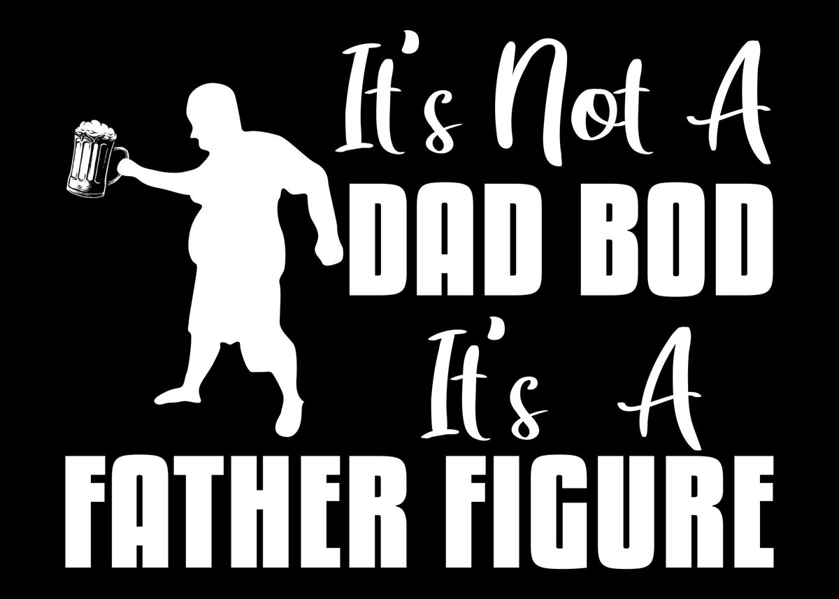 'Sarcastic Fat Dad' Poster by professionaldesigns | Displate