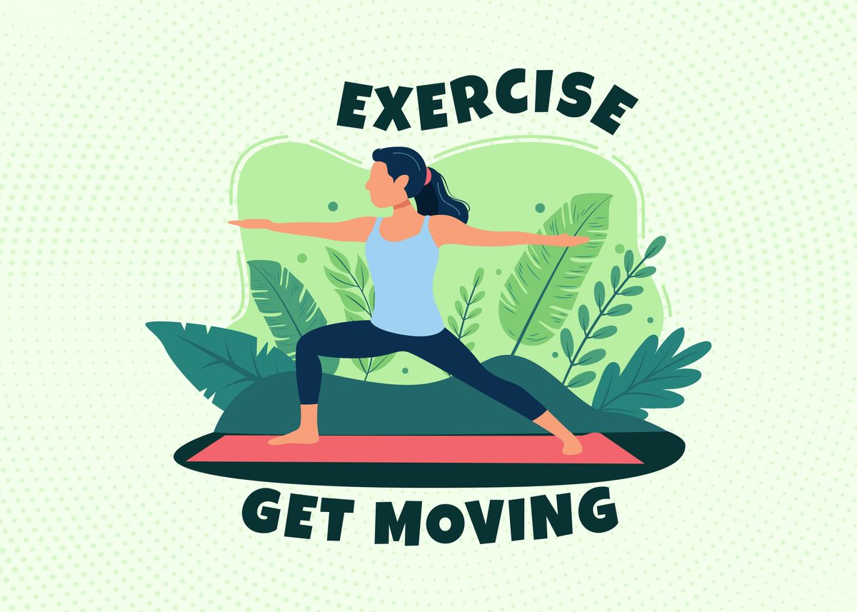 'Exercise and Get Moving' Poster, picture, metal print, paint by ...