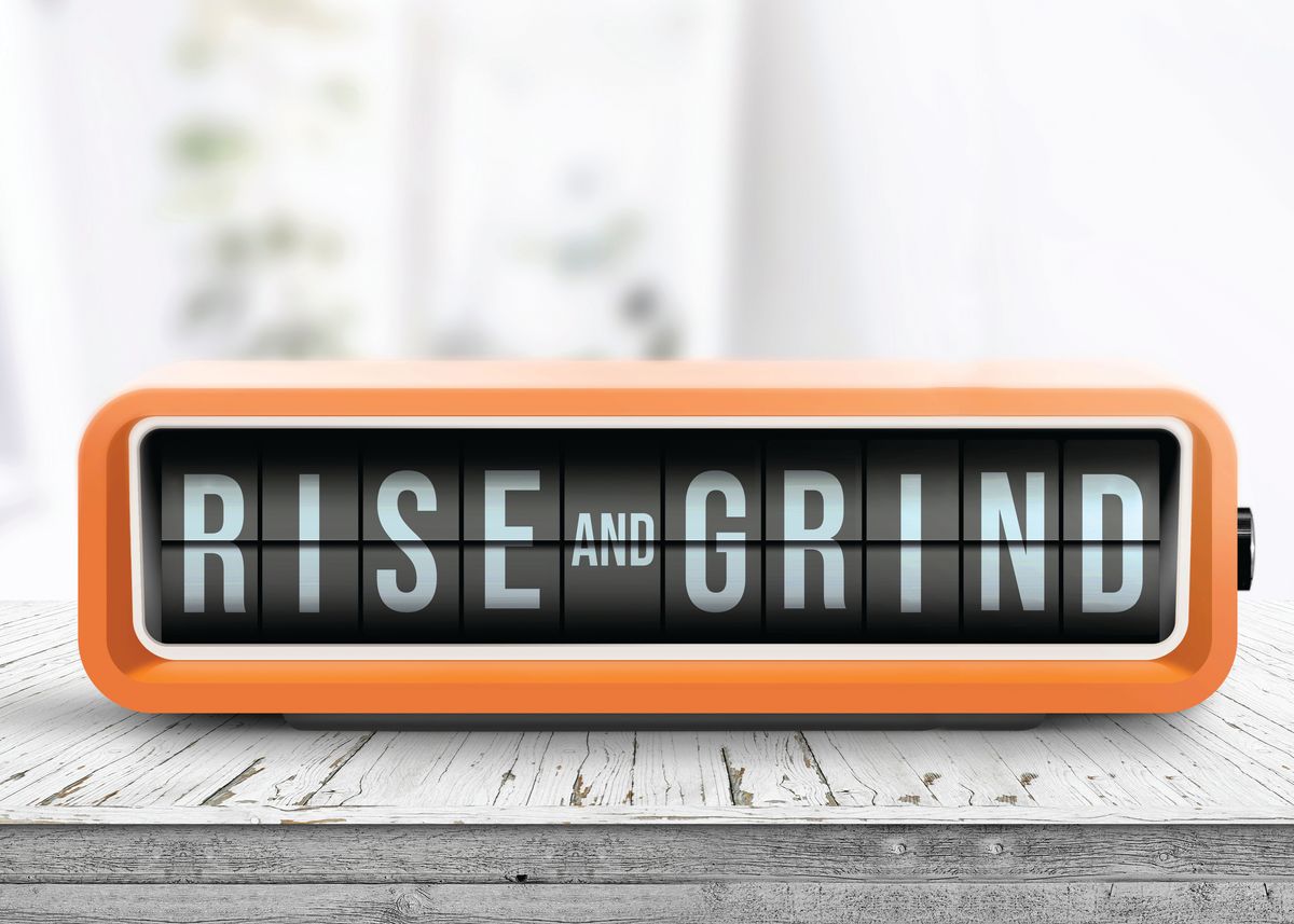 'Rise and Grind Alarm Clock' Poster, picture, metal print, paint by ...