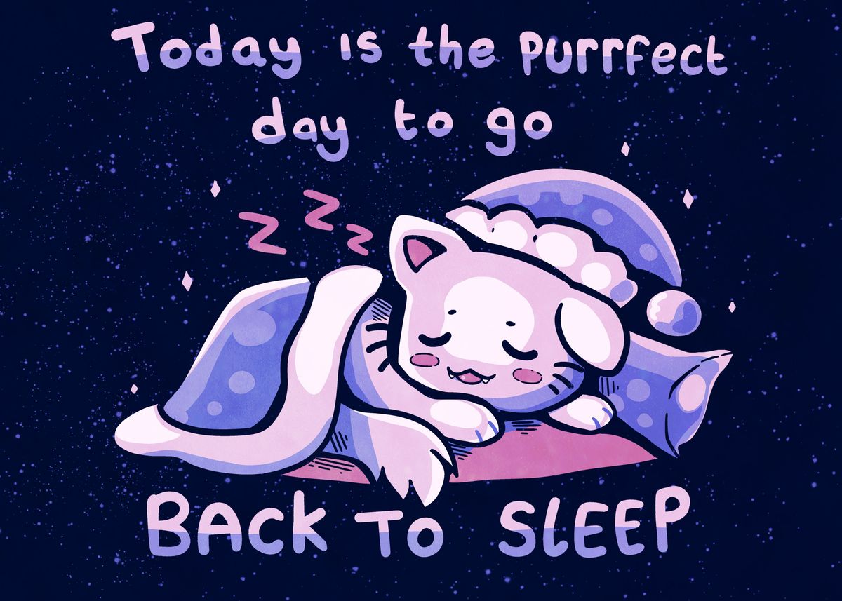 ' Purffect Day to Sleep' Poster, picture, metal print, paint by Sarah ...