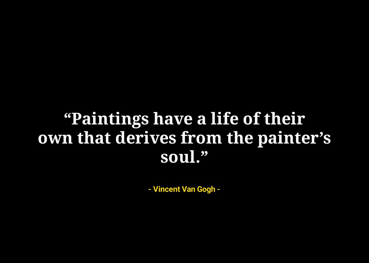 'Vincent Van Gogh quotes ' Poster, picture, metal print, paint by DNSM ...