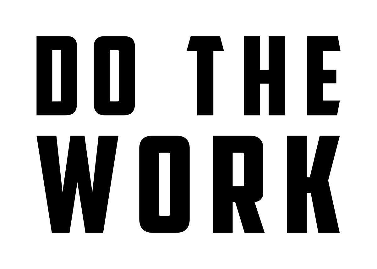 'Do The Work' Poster, picture, metal print, paint by albran karan ...