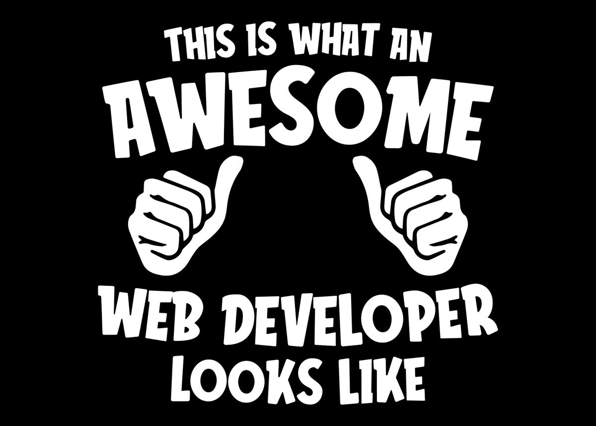 'Web Developer' Poster, picture, metal print, paint by CrazySquirrel ...