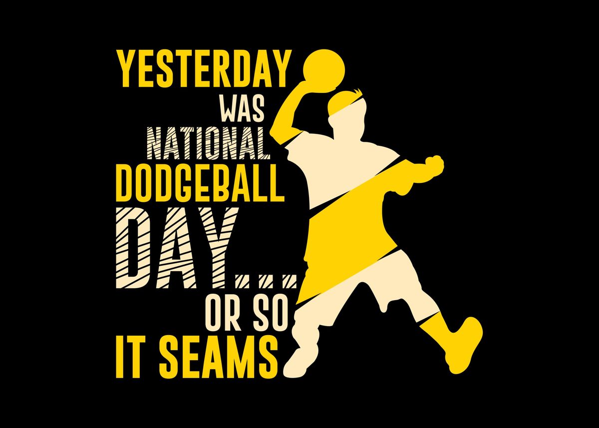 'Dodgeball' Poster by Sebastian Wünsche | Displate