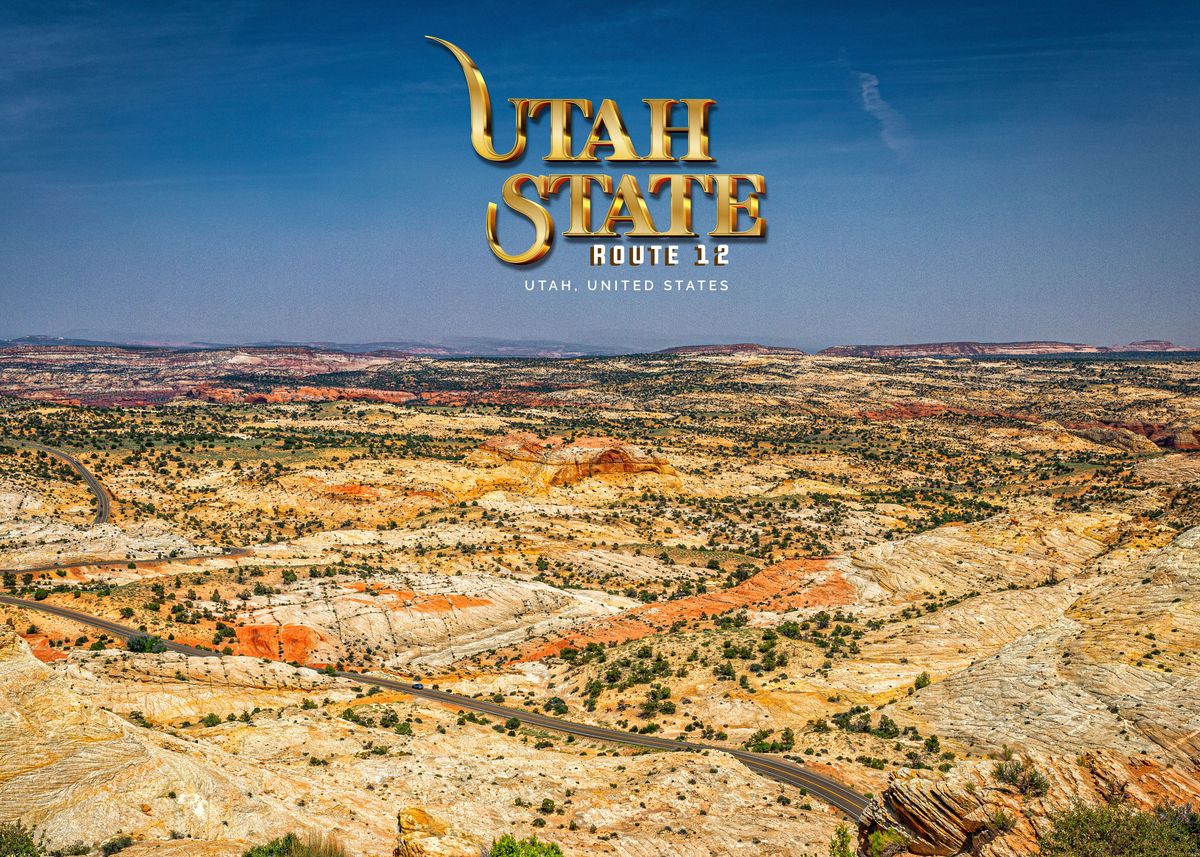 'Utah State Route 12 Drive' Poster, picture, metal print, paint by ...