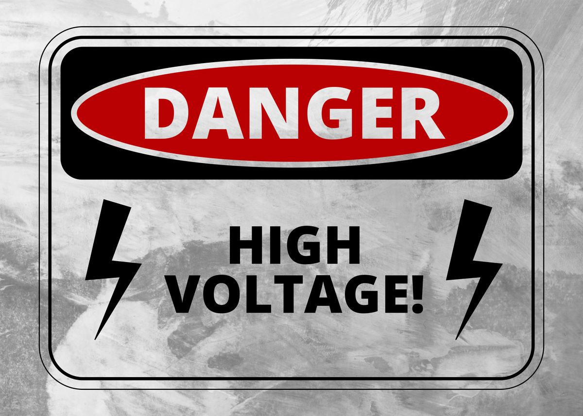 'danger sign high voltage' Poster, picture, metal print, paint by Bestselling cool posters ...