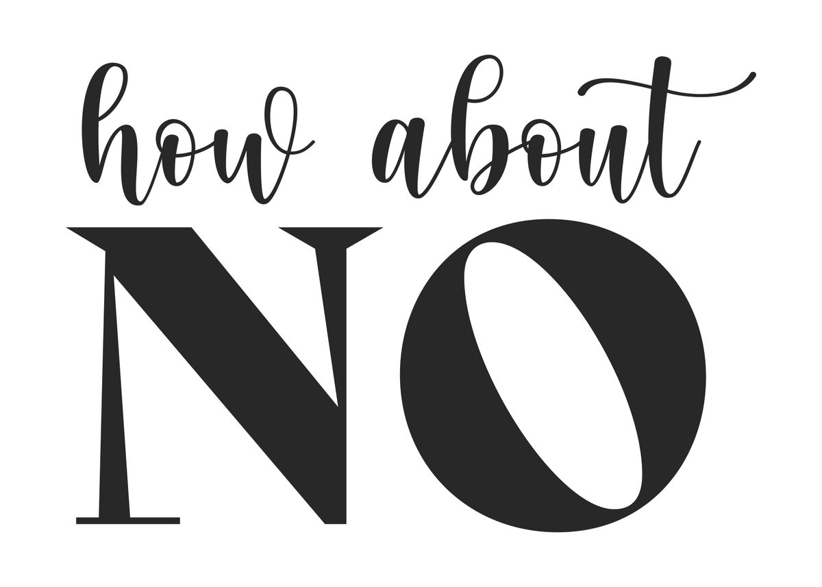 'How About NO' Poster by GOHAN | Displate
