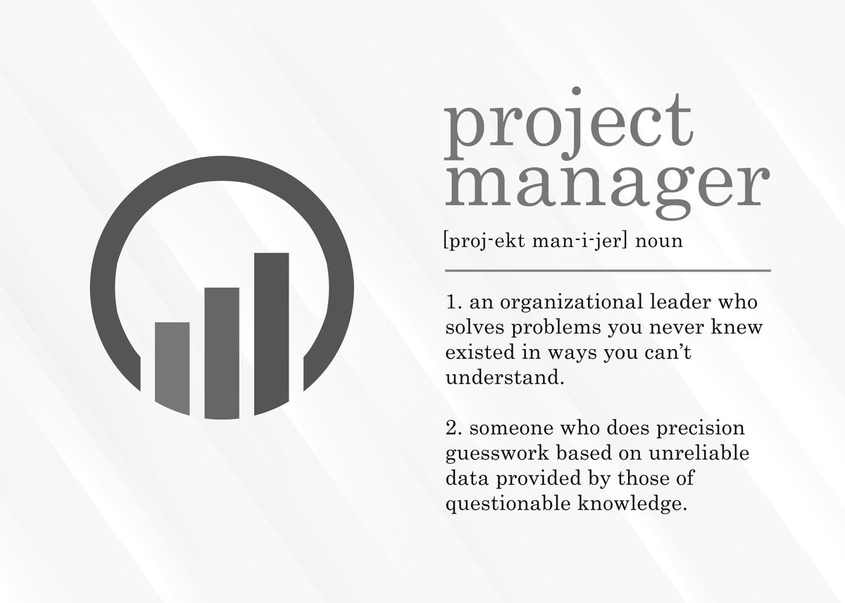 'Project Manager Definition' Poster, picture, metal print, paint by ...