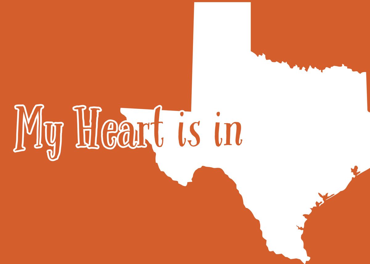 'My Heart Is In Texas' Poster, picture, metal print, paint by Gino ...