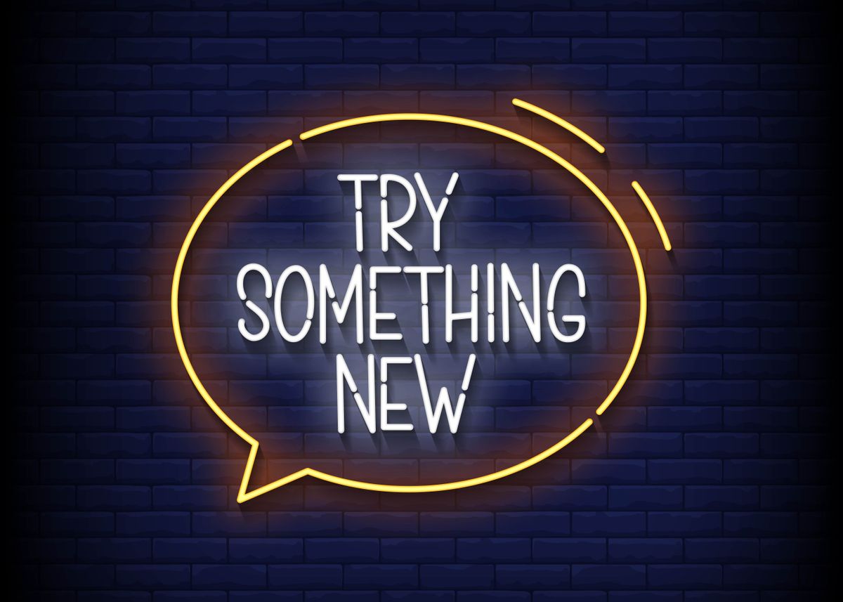 'Try Something New' Poster, picture, metal print, paint by TESSERACT 07 ...