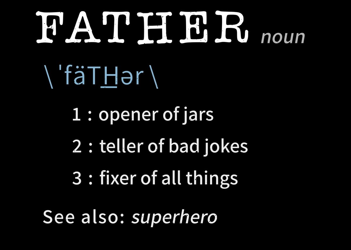 'Father Dad Dictionary ' Poster, picture, metal print, paint by Chris ...