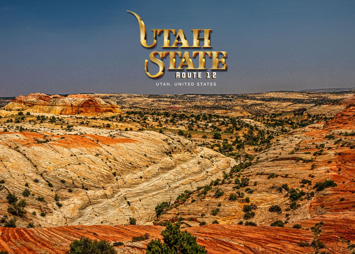 'Utah State Route 12' Poster by Gestalt Imagery | Displate