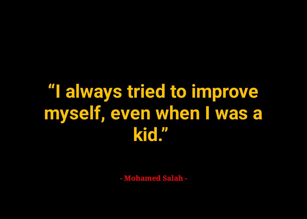 'Mohamed salah quotes ' Poster, picture, metal print, paint by DNSM ...