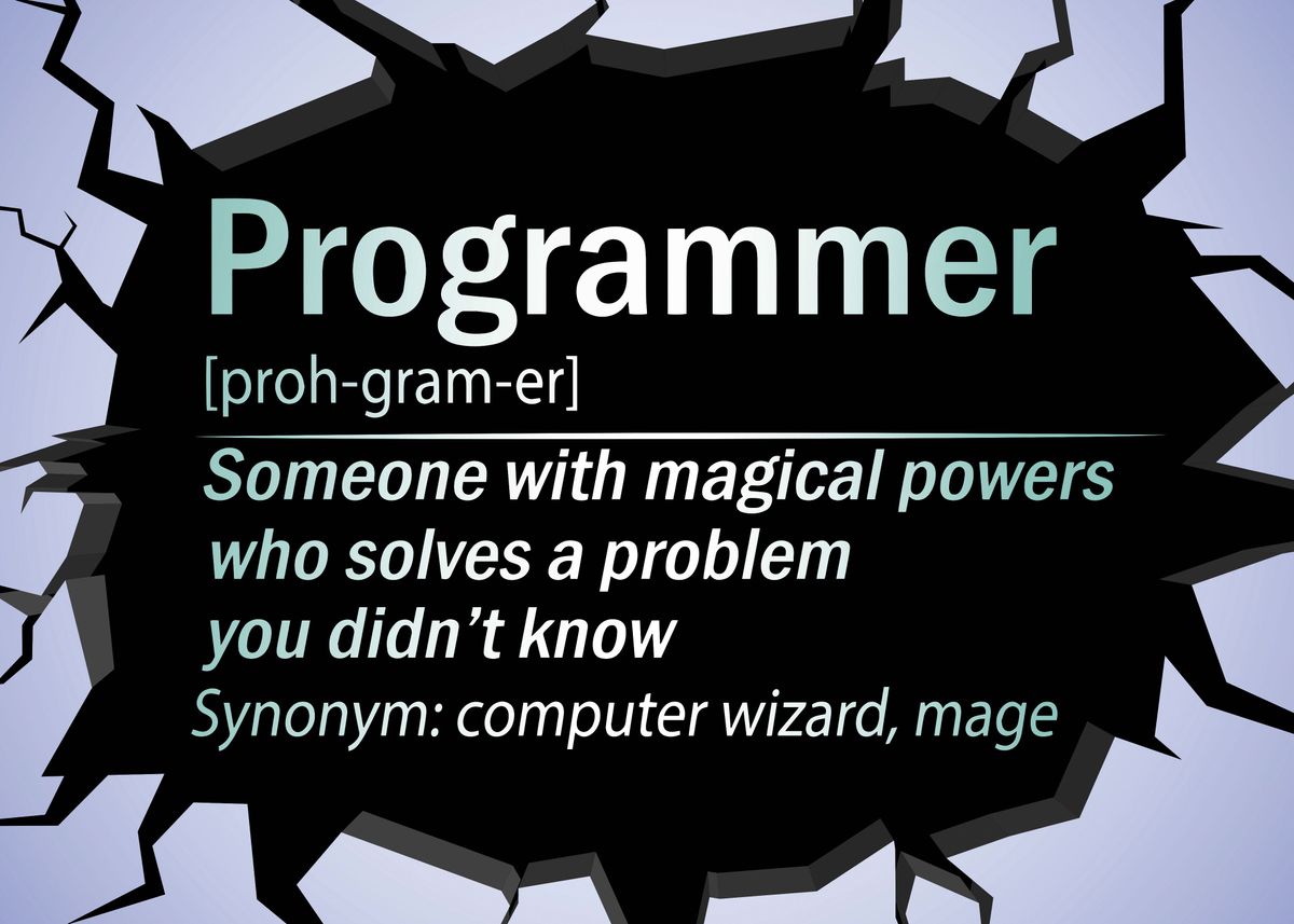 'programmer definition' Poster, picture, metal print, paint by Metal ...