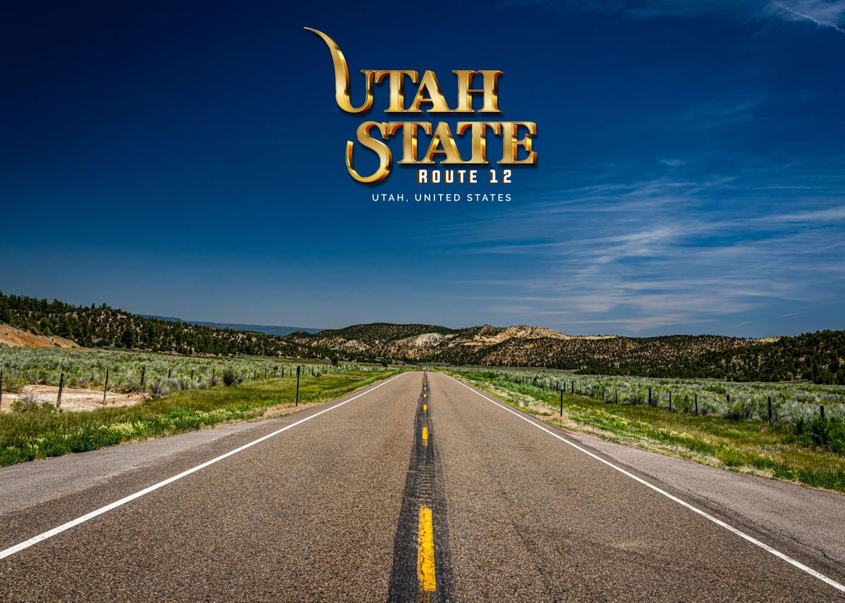 'Utah State Route 12' Poster, picture, metal print, paint by Gestalt ...