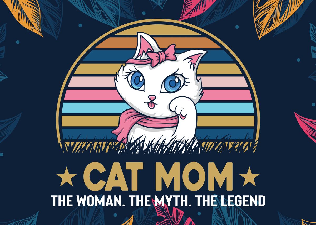 'Cat Mom' Poster, picture, metal print, paint by crbn design | Displate