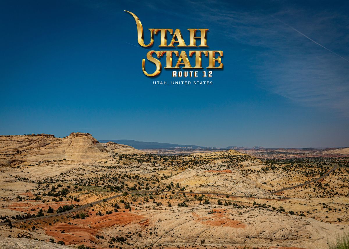 'Utah State Route 12' Poster, picture, metal print, paint by Gestalt ...