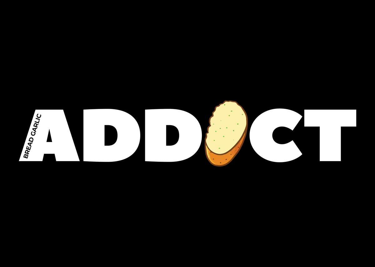 'Addict Bread Garlic' Poster, picture, metal print, paint by Hexor ...