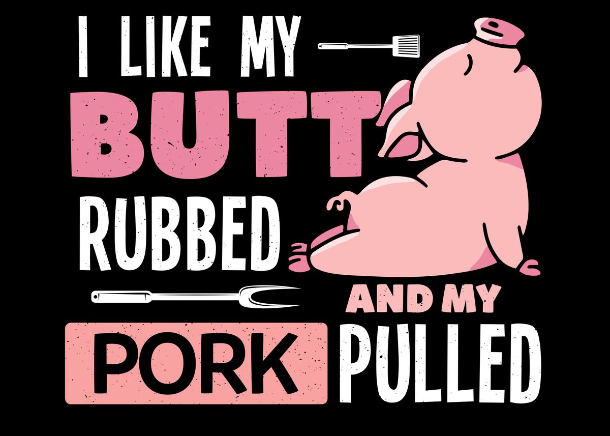 'Pulled Pork Fun Grill BBQ' Poster, picture, metal print, paint by ...