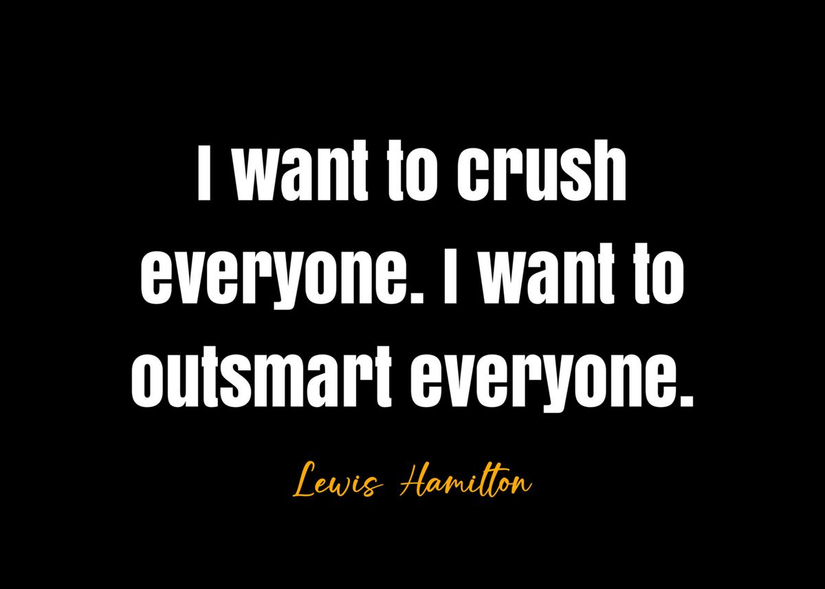 'Lewis Hamilton Quote ' Poster by KAZE | Displate