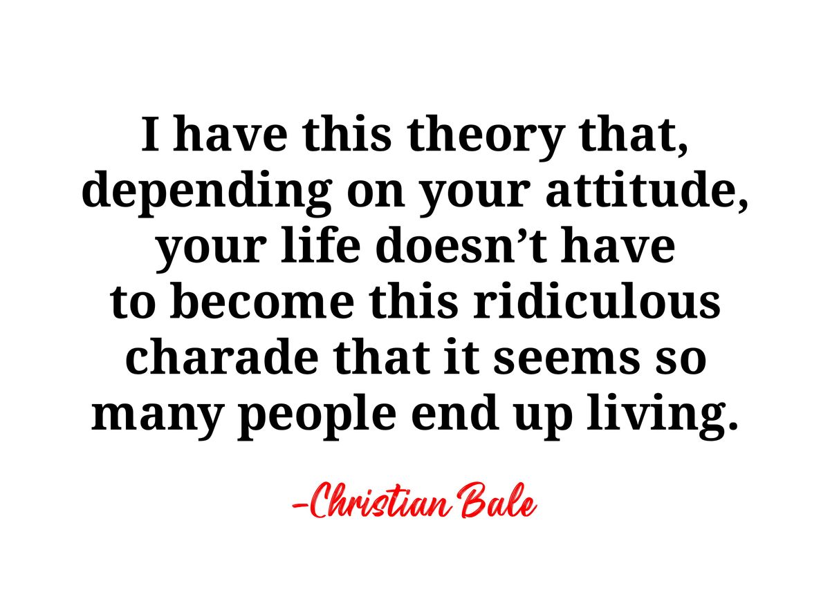 'Christian Bale Quote ' Poster by DIMS | Displate