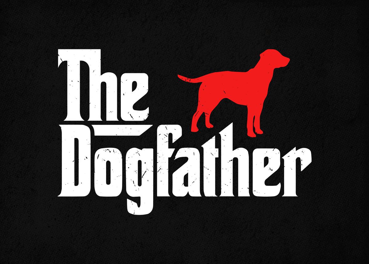 'The Dogfather Labrador ' Poster, picture, metal print, paint by Uber ...