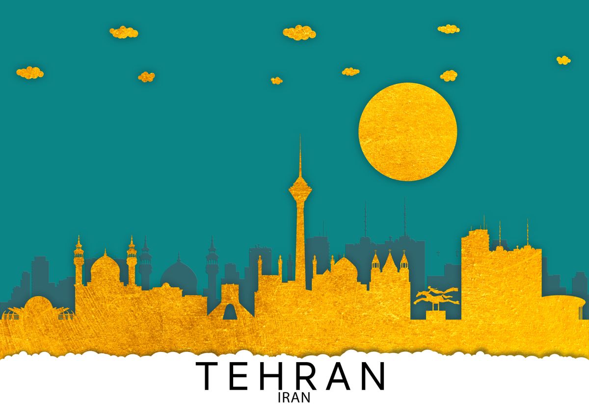 'Tehran Iran' Poster, picture, metal print, paint by Dalton Joyce ...