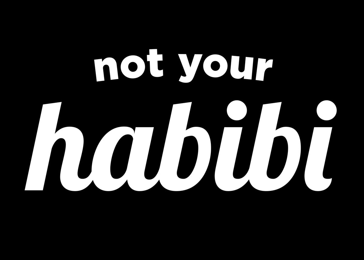 'Not Your Habibi' Poster, picture, metal print, paint by funk punk ...