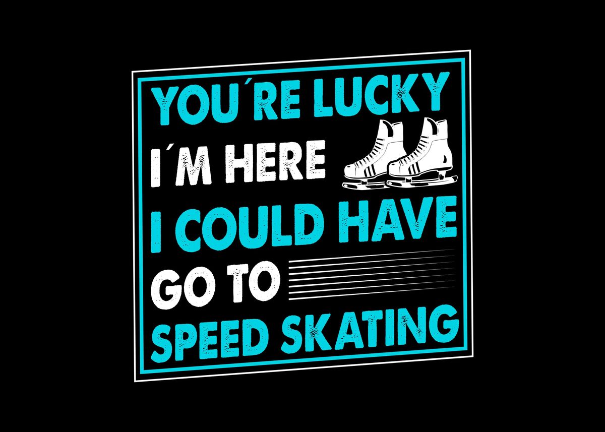 'Ice Speed Skating' Poster, picture, metal print, paint by Sebastian ...
