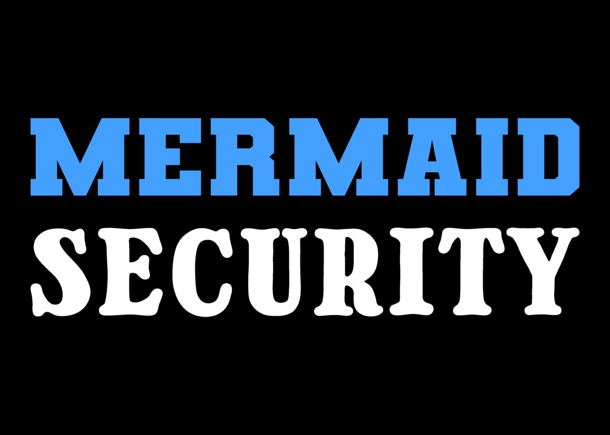 'Mermaid Security Pool Atte' Poster, picture, metal print, paint by ...