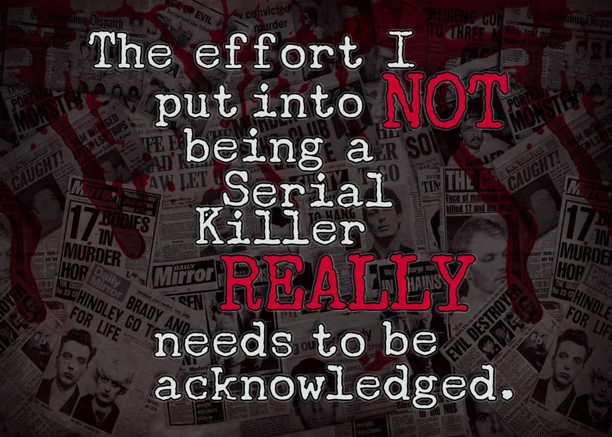 'Serial Killers Murderino' Poster, picture, metal print, paint by Chase ...