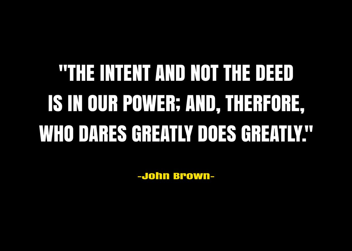 'John Brown Quotes' Poster, picture, metal print, paint by P U F F Y ...