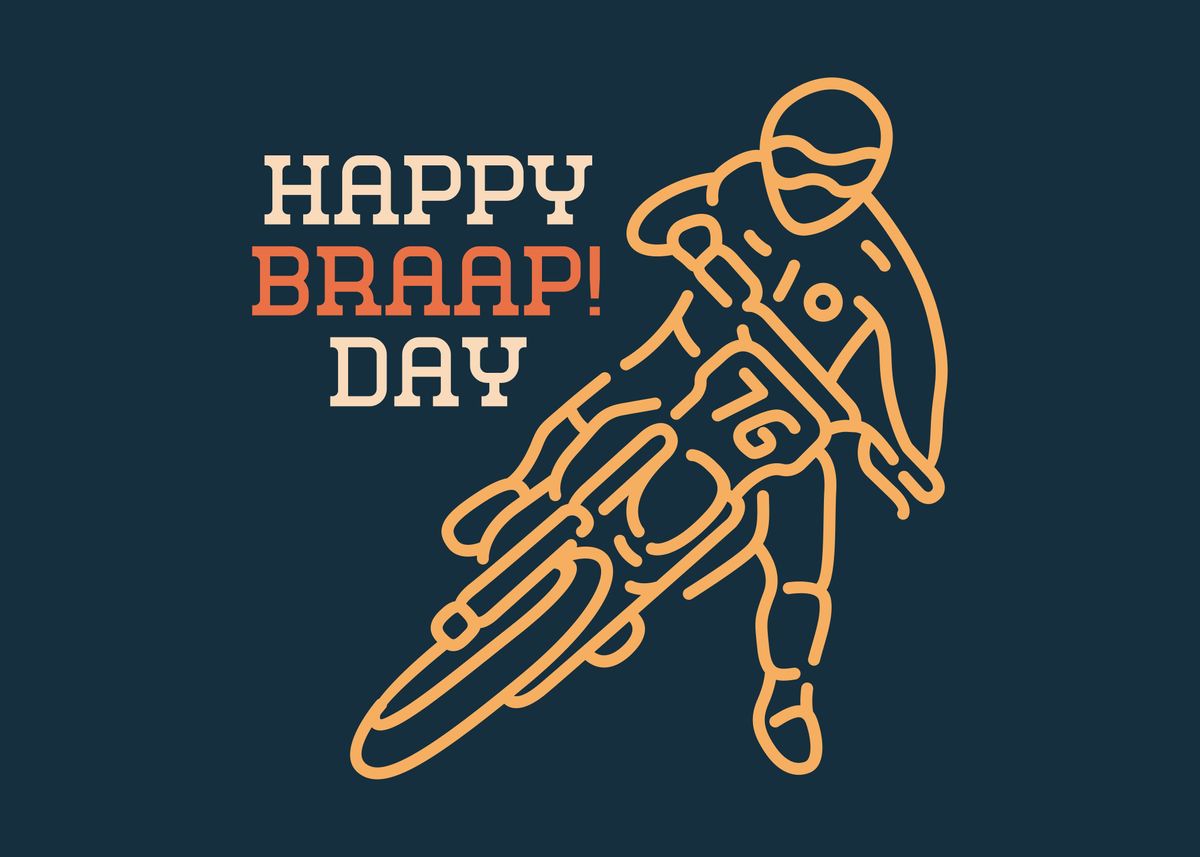 'Happy Braap Day Motocross' Poster by VEKTORKITA | Displate