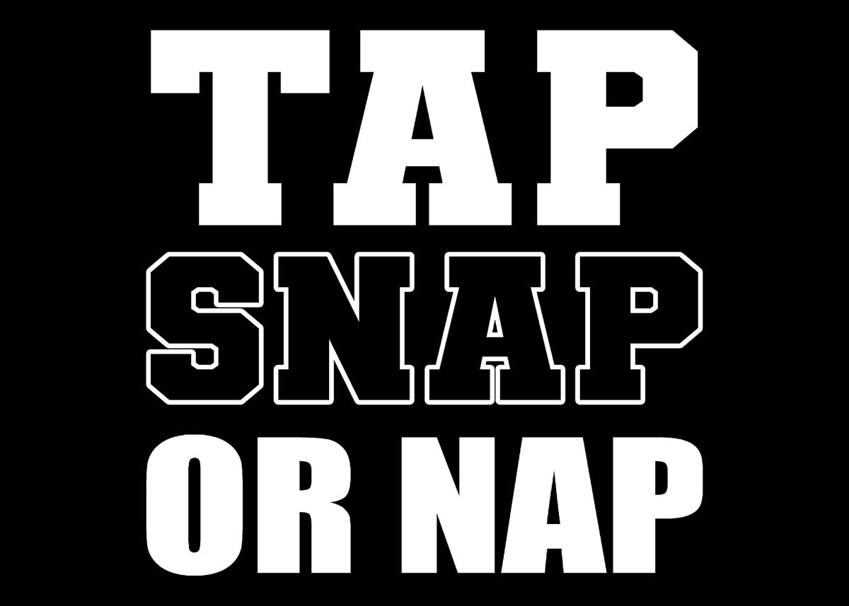 'Tap Snap Nap Martial Arts ' Poster, picture, metal print, paint by ...