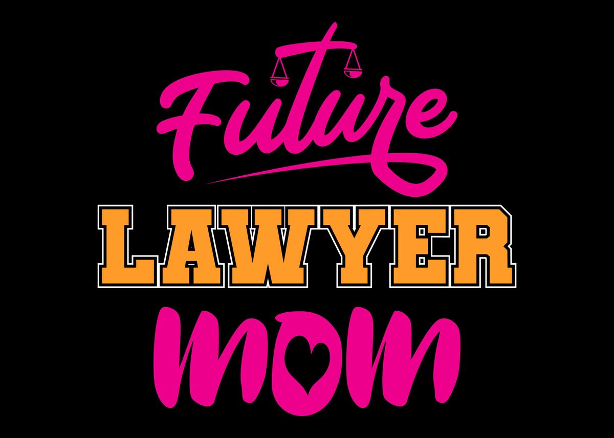 'Lawyer Future Lawyers' Poster, picture, metal print, paint by ...