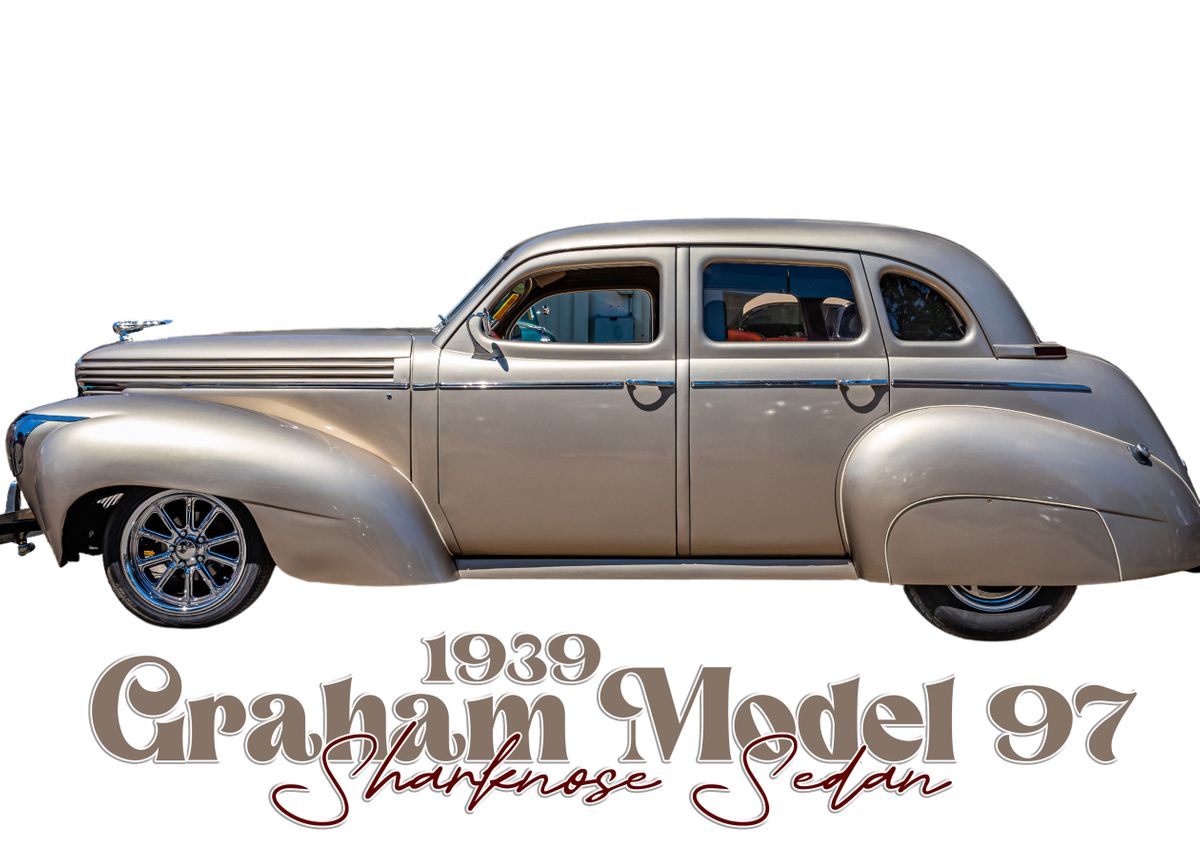'1939 Graham Model 97 Sedan' Poster, picture, metal print, paint by ...
