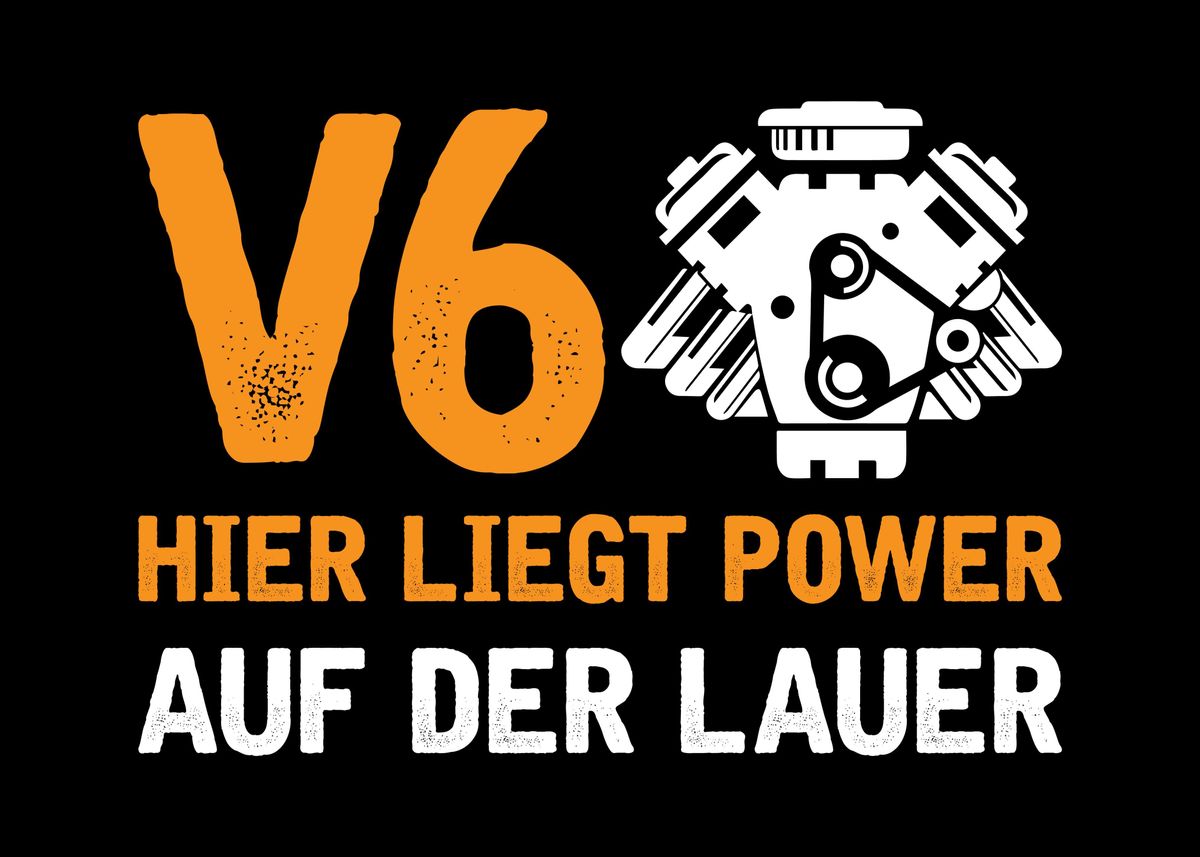 'Tuner Tuning German V6' Poster, picture, metal print, paint by ...