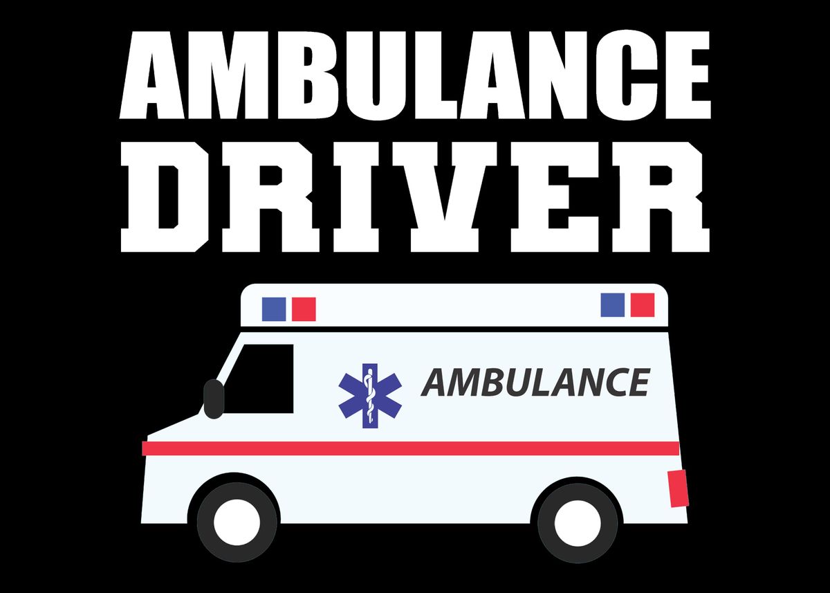 'Ambulance Driver Firefight' Poster by Powdertoastman | Displate