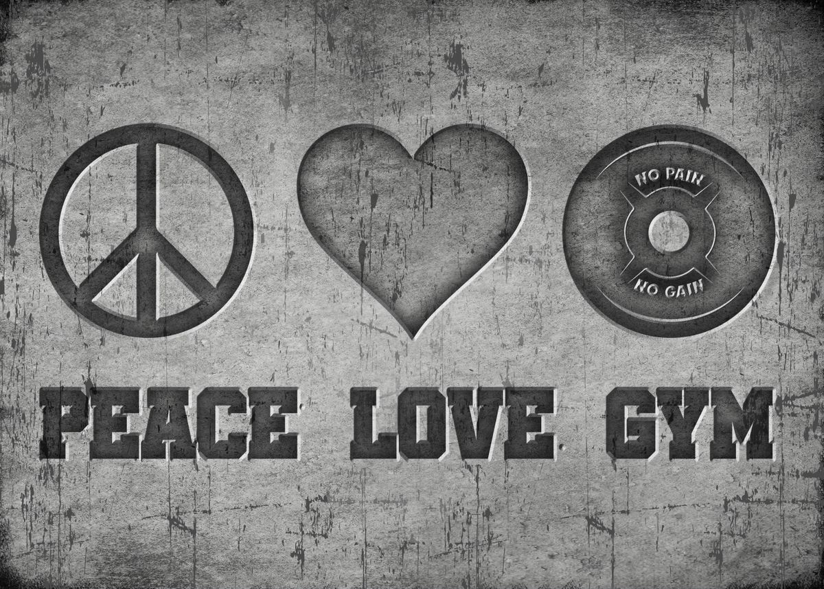 'Peace love gym' Poster, picture, metal print, paint by XandYart | Displate