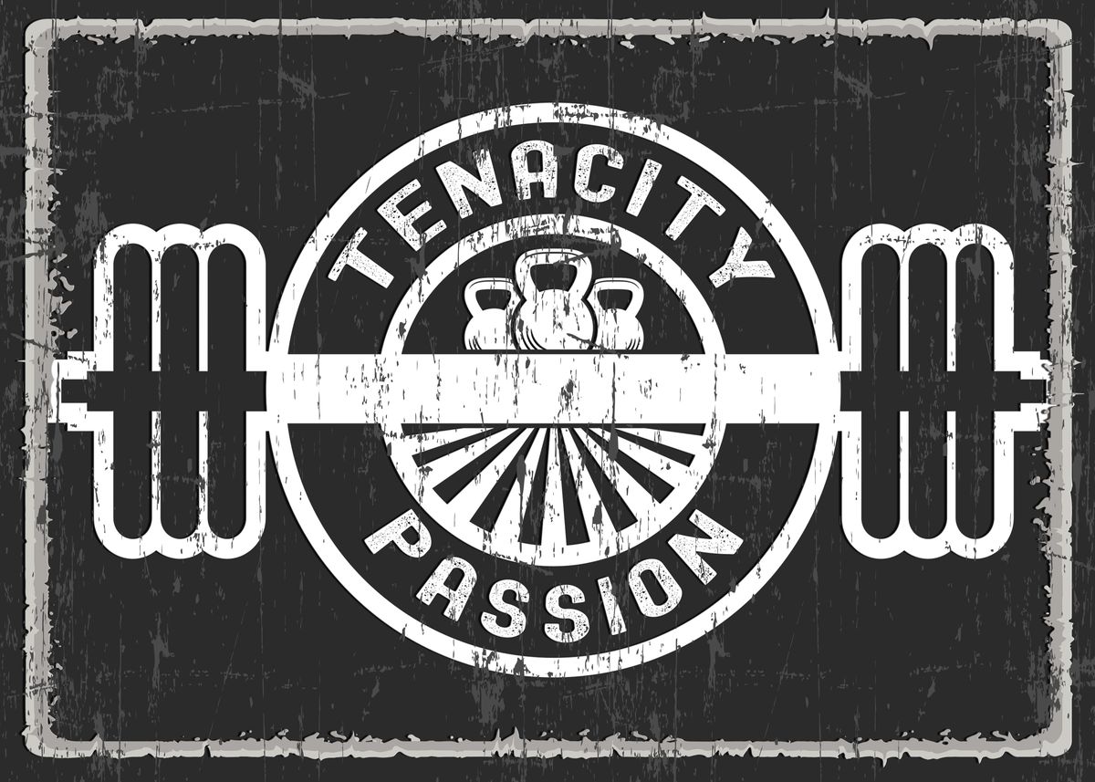 'Tenacity Passion Gym' Poster, picture, metal print, paint by XandYart ...