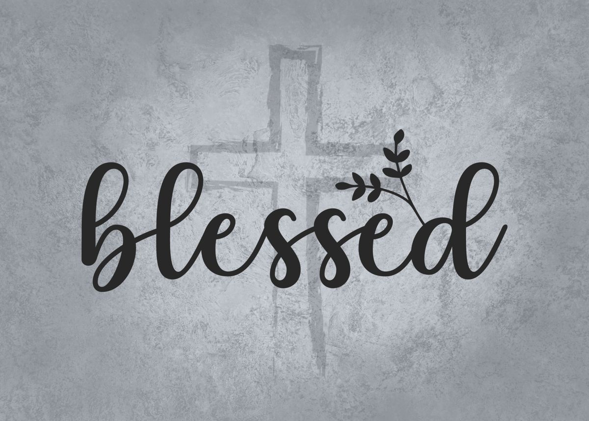 'Blessed' Poster, picture, metal print, paint by GOHAN | Displate