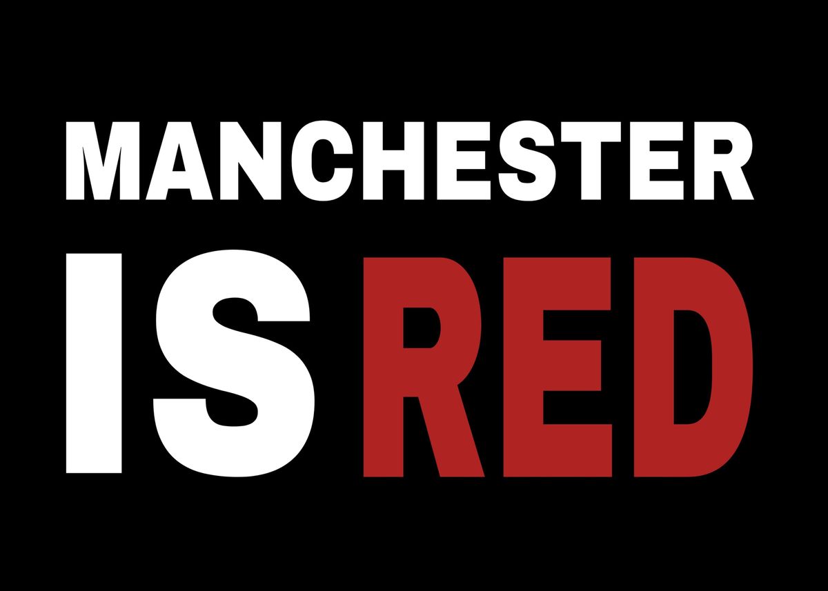 'Funny Manchester Is Red' Poster, picture, metal print, paint by Wijaki ...