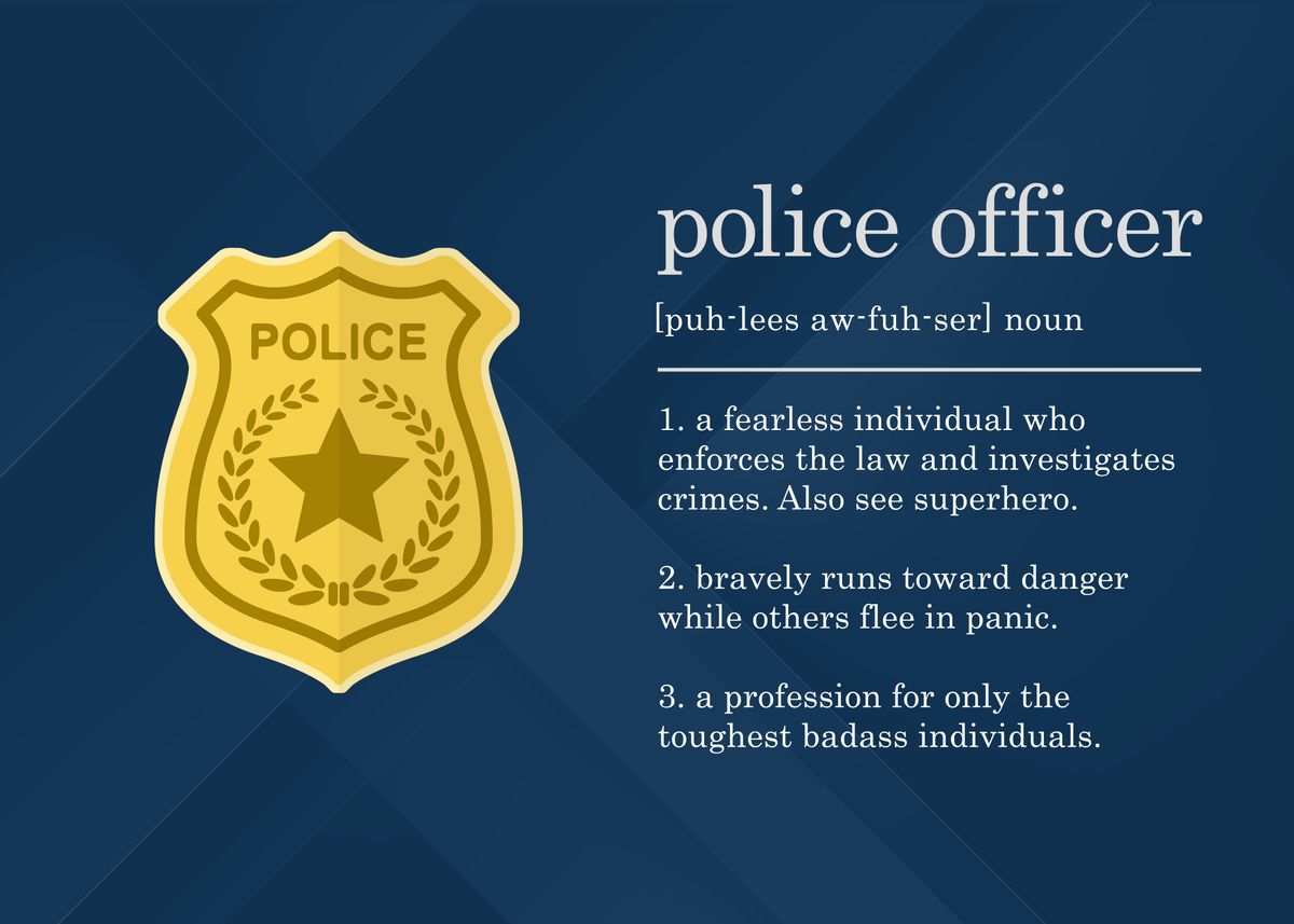 'Funny Police Definition' Poster, picture, metal print, paint by ...