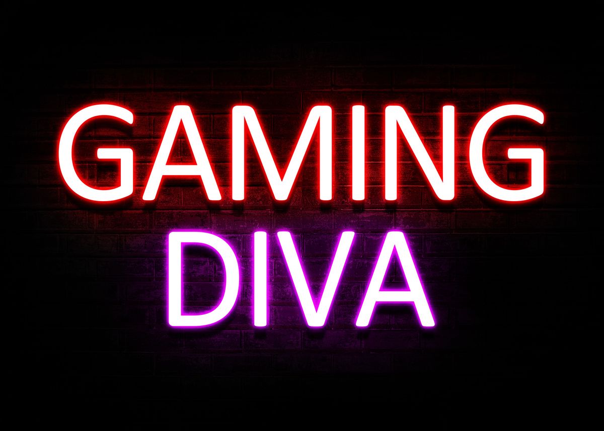 'Gaming Diva Neon Quotes' Poster, picture, metal print, paint by Black ...
