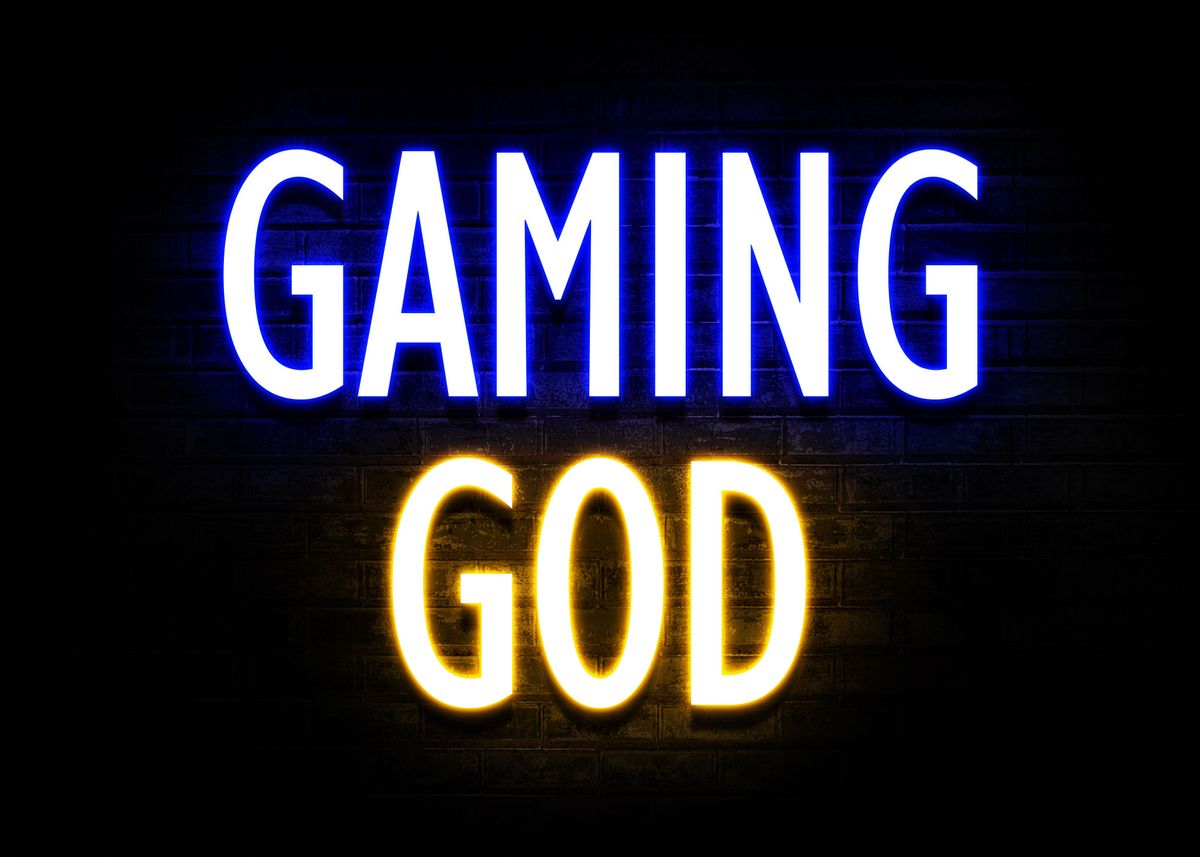 'Gaming God Neon Quotes' Poster, picture, metal print, paint by Black ...
