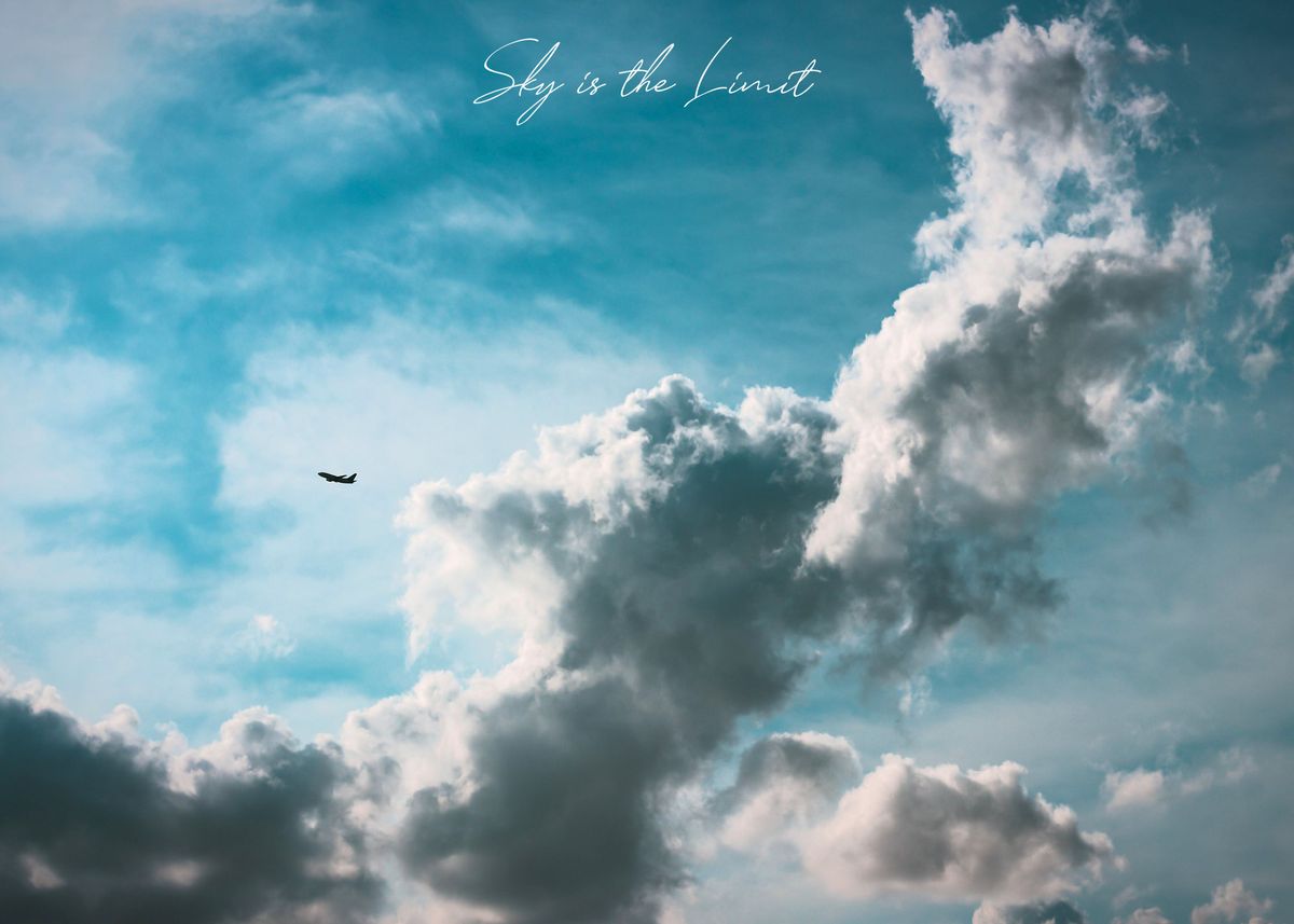 'The Sky is The Limit ' Poster by Explore Universe | Displate