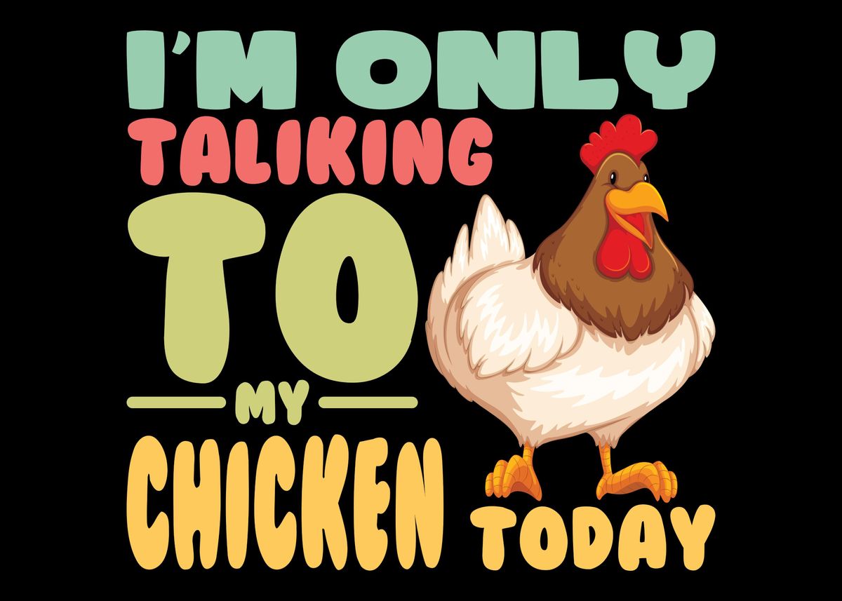 'Im Only Talking To My Chi' Poster, picture, metal print, paint by ...