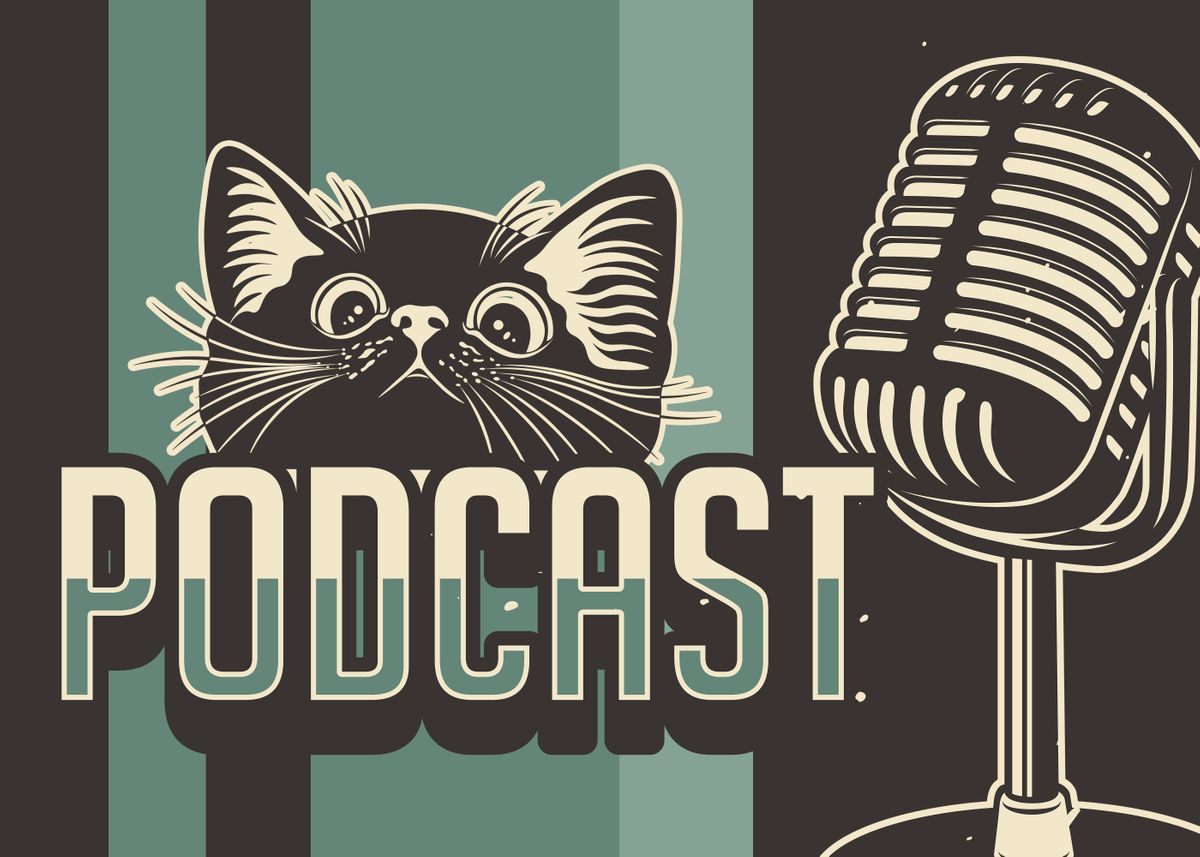 'Funny Cat Podcast' Poster, picture, metal print, paint by XandYart ...