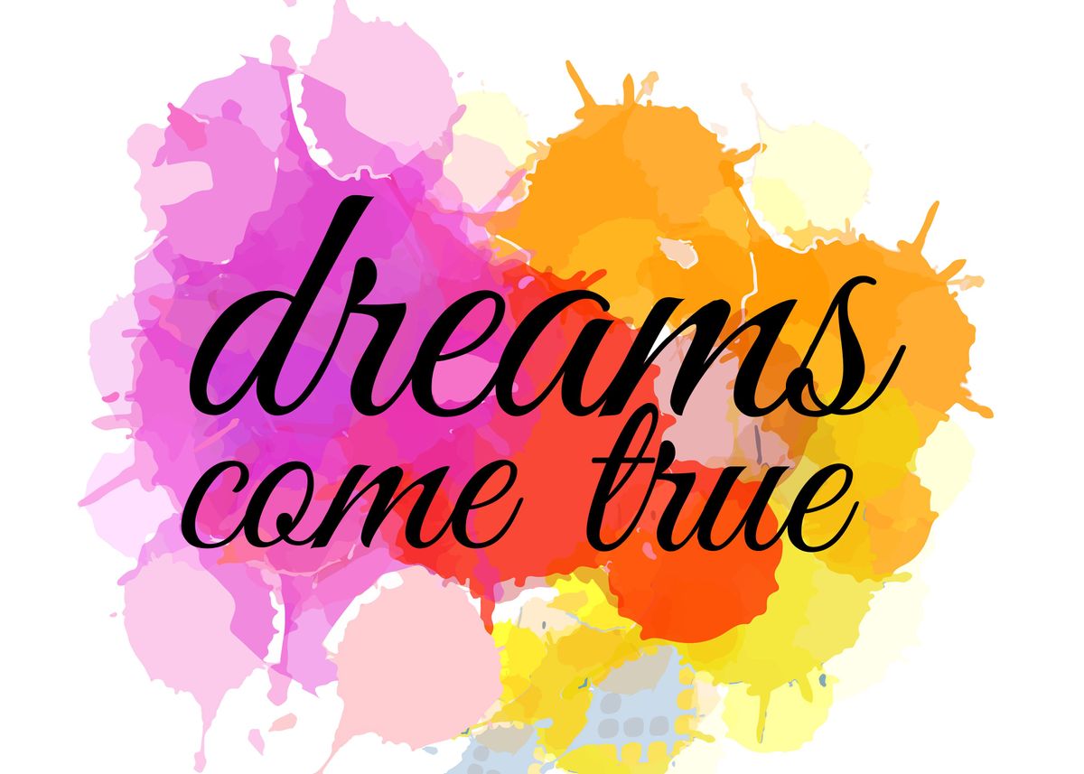 'Dreams short quotes' Poster by Shawlin I | Displate